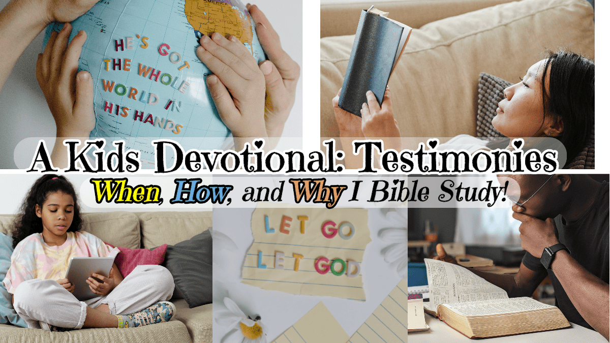 A Kids Devotional: Testimonies | Randomnestfamily